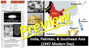 India, Pakistan, & Southeast Asia: 1947 to Today - Teach World History
